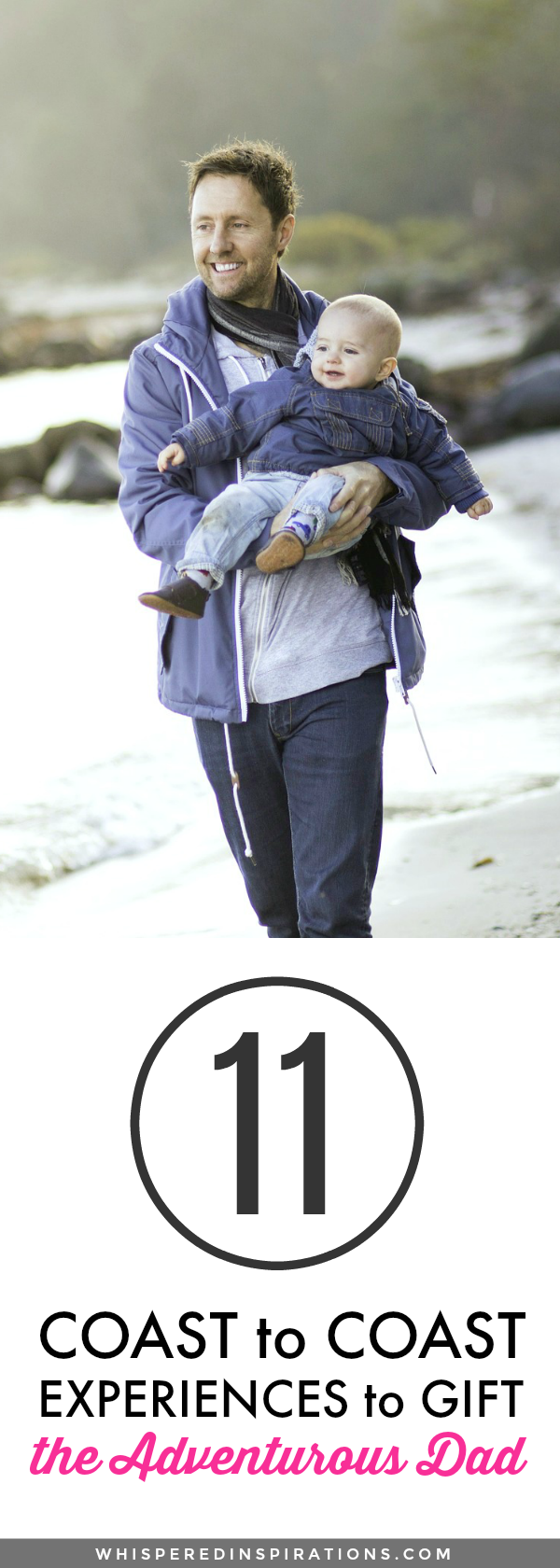 Coast to Coast Experiences: Top Experiences to Gift the Adventurous Dad ...