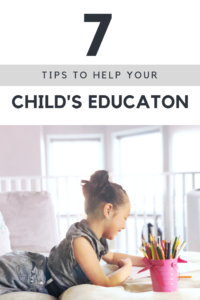 7 Tips to Help Your Child's Education - Whispered Inspirations