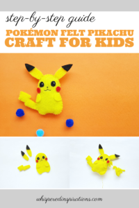 Pokémon Felt Pikachu Craft for Kids - Whispered Inspirations