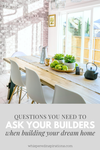 Questions to Ask Your Builders When Building Your Dream Home ...