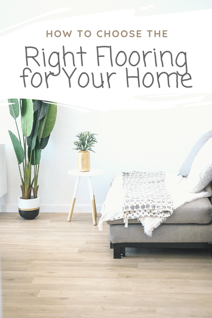 How to Choose the Right Flooring for Your Home - Whispered Inspirations