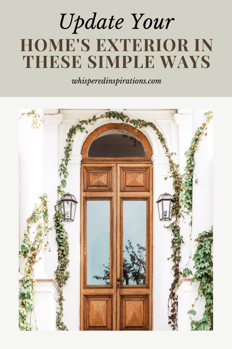 Update Your Home's Exterior In These Simple Ways - Whispered Inspirations