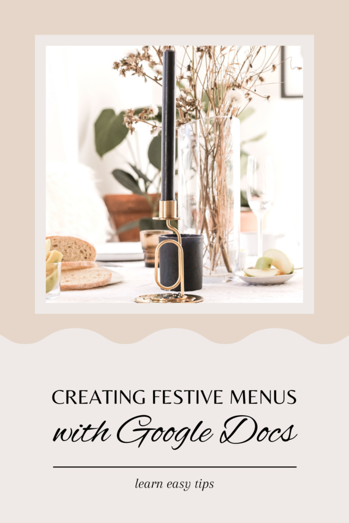 Seasonal Celebrations: Creating Festive Menus with Google Docs ...