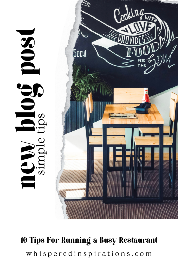 10 Tips For Running a Busy Restaurant - Whispered Inspirations