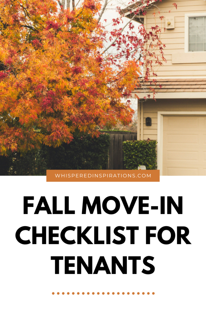 Fall Move-In Checklist for Tenants - Whispered Inspirations